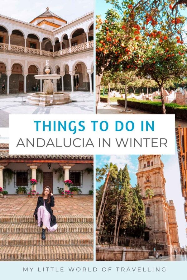Andalucia In Winter: 10+ Best Things To Do By A Local