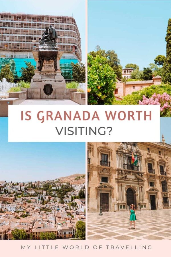 Is Granada Worth Visiting? 14 Top Reasons To Visit