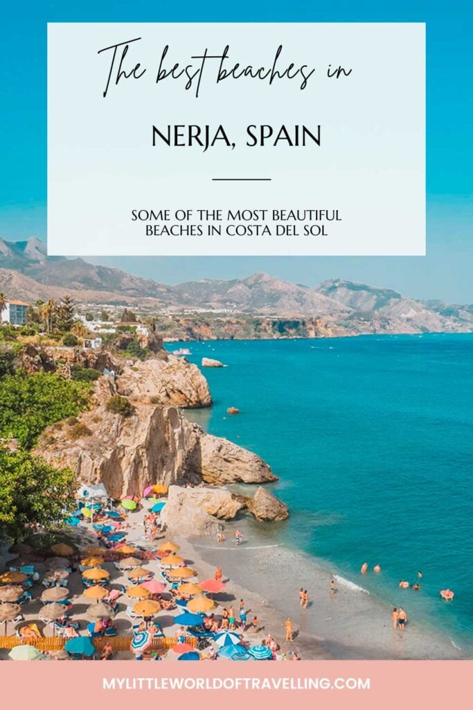 8 Beautiful Beaches In Nerja You Must Visit