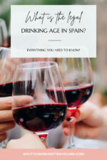 The Legal Drinking Age In Spain: Guide By A Spaniard (2025)