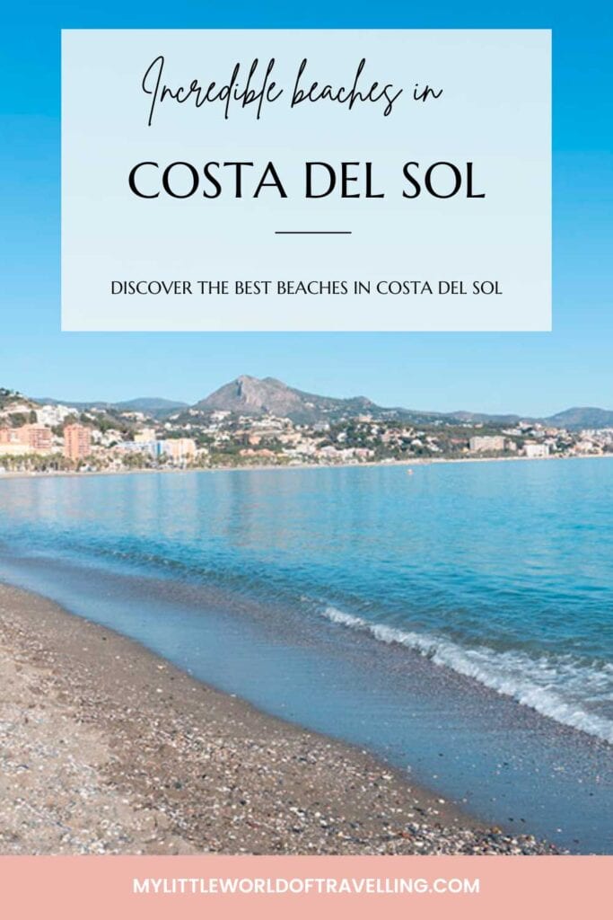 10 Best Beaches In Costa Del Sol (A Local's Top Picks)