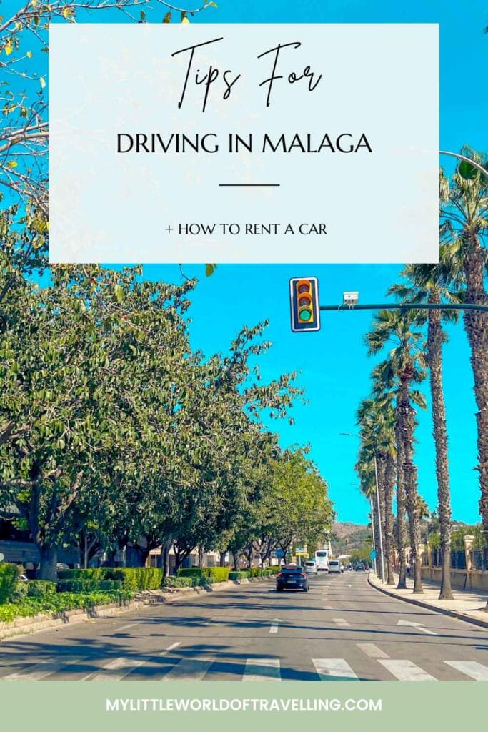 The Ultimate Guide To Driving In Malaga